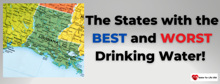 The States with the Best and Worst Drinking Water – Water For Life USA ...